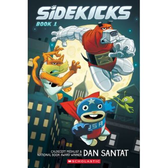 Dan Santat | Other | Sidekicks A Graphic Novel Dan Santat | Poshmark
